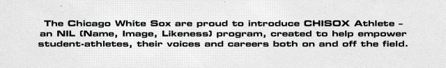 CHISOX Athlete | NIL Opportunities | Chicago White Sox