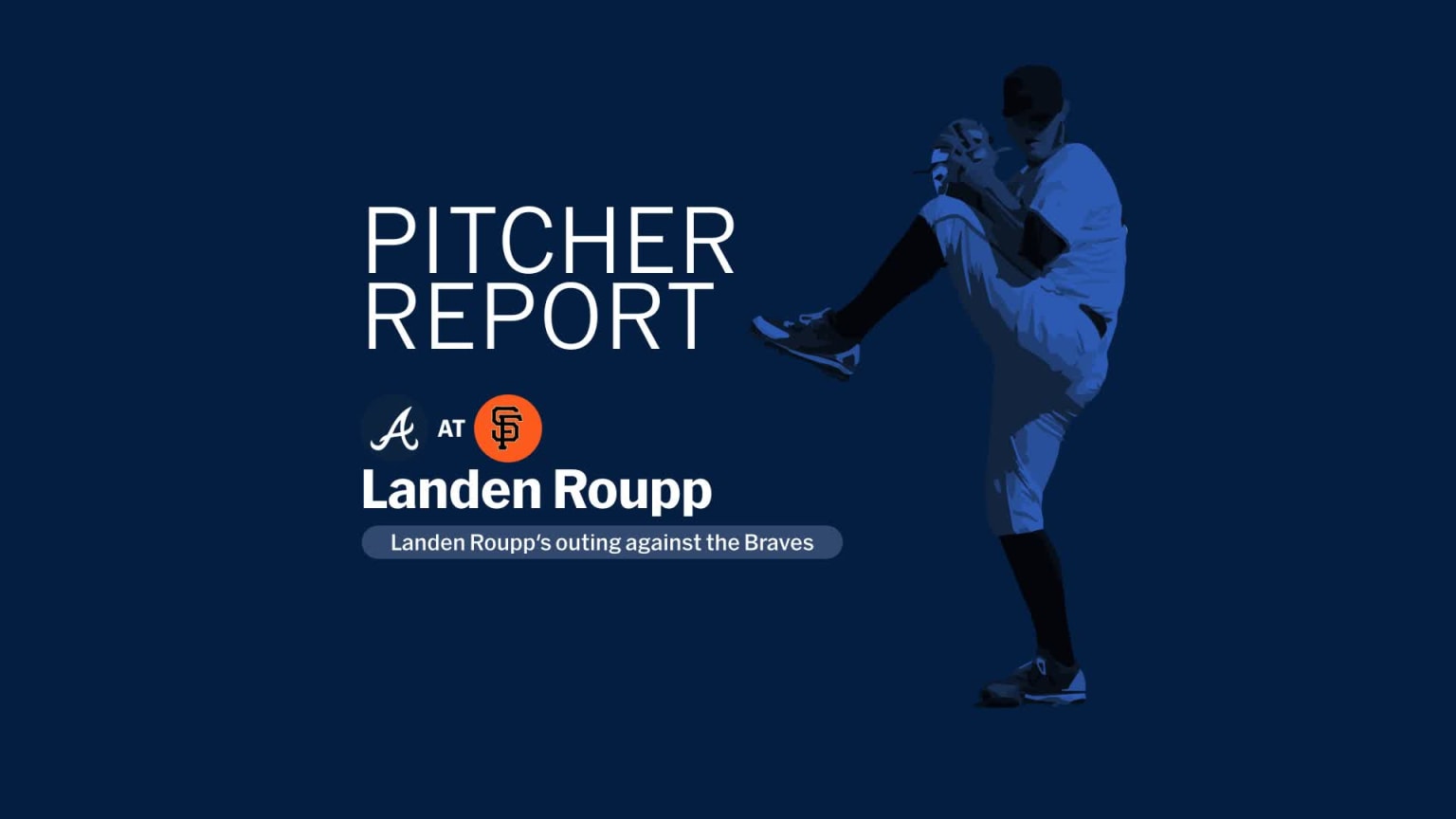 Landen Roupp's outing against the Braves | 06/08/2025 | San Francisco ...