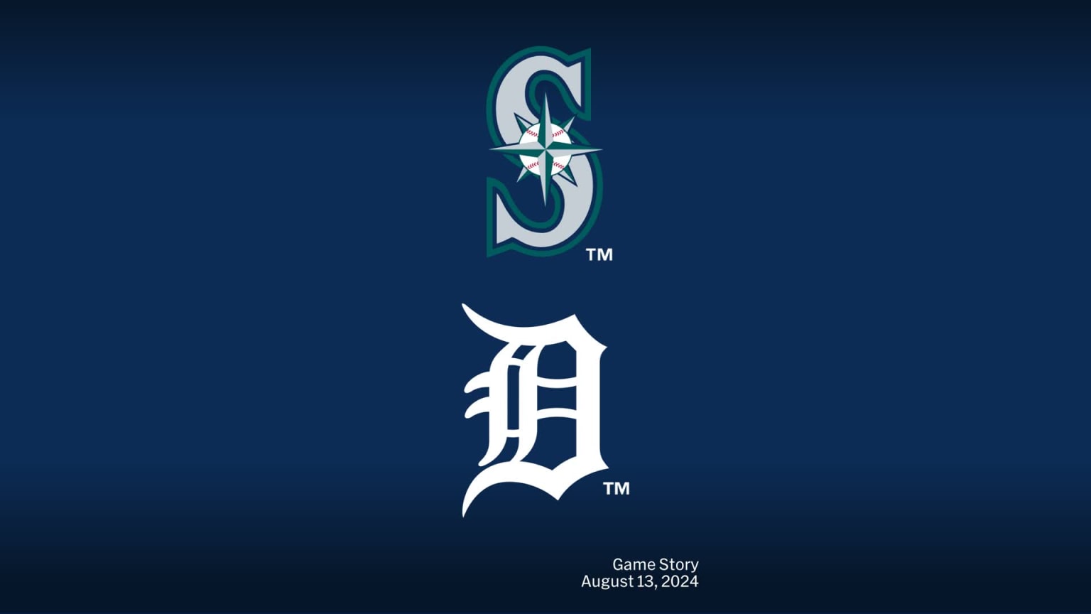 Mariners at Tigers - August 13, 2024: Title Slate | 08/11/2024 | MLB.com
