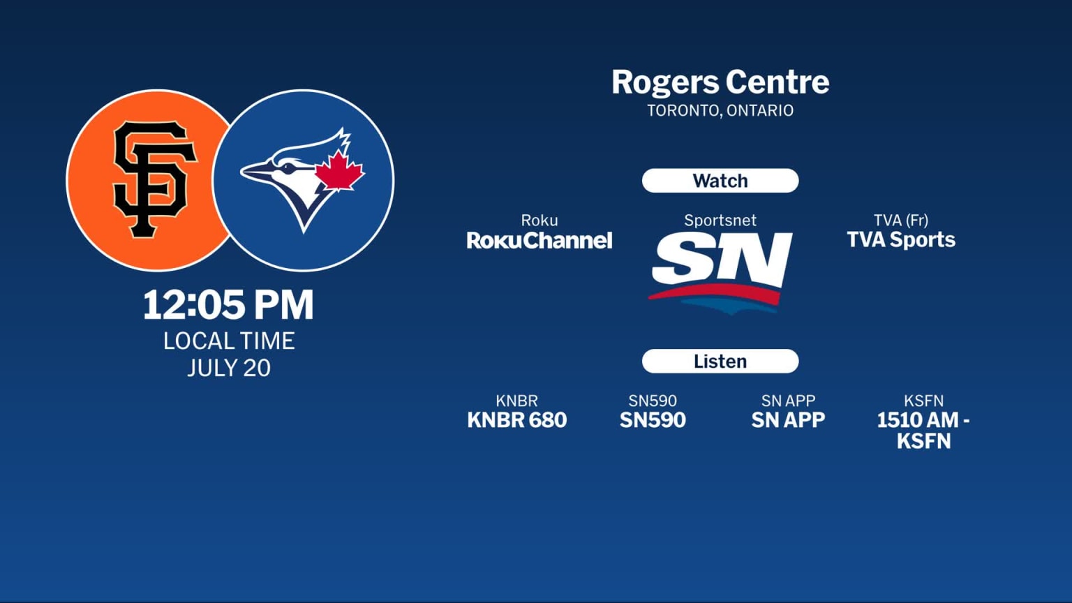 Giants at Blue Jays - July 20, 2025: Tune In | 07/19/2025 | MLB.com