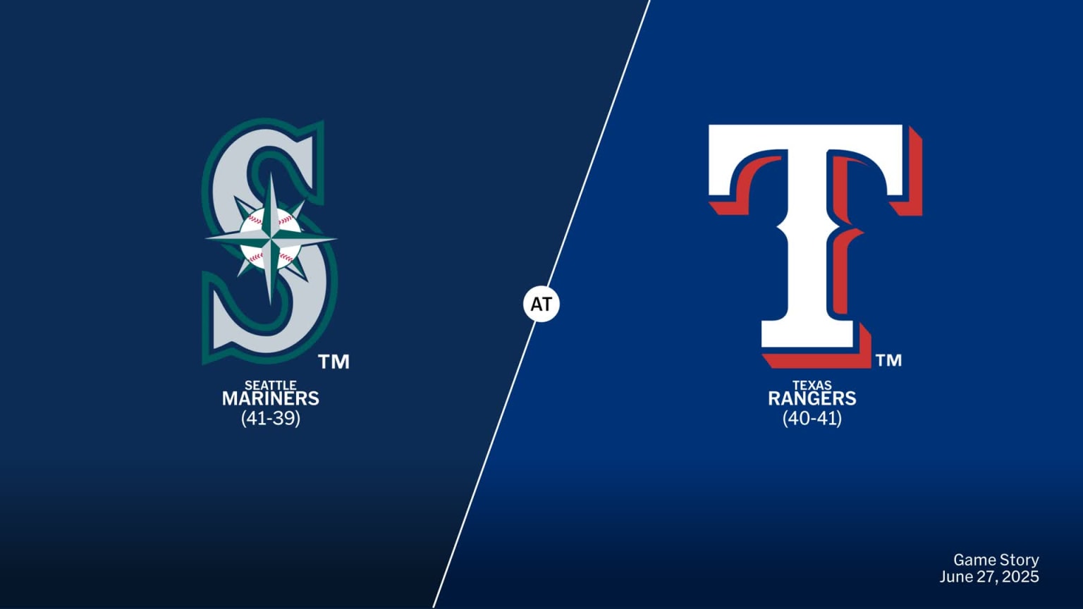 Mariners at Rangers - June 27, 2025: Title Slate | 06/25/2025 | MLB.com