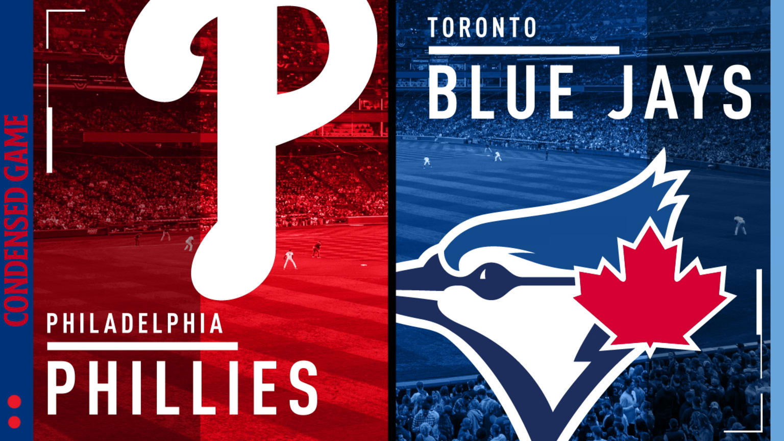 Condensed Game: PHI@TOR - 6/9/26 | 06/09/2026 | Toronto Blue Jays