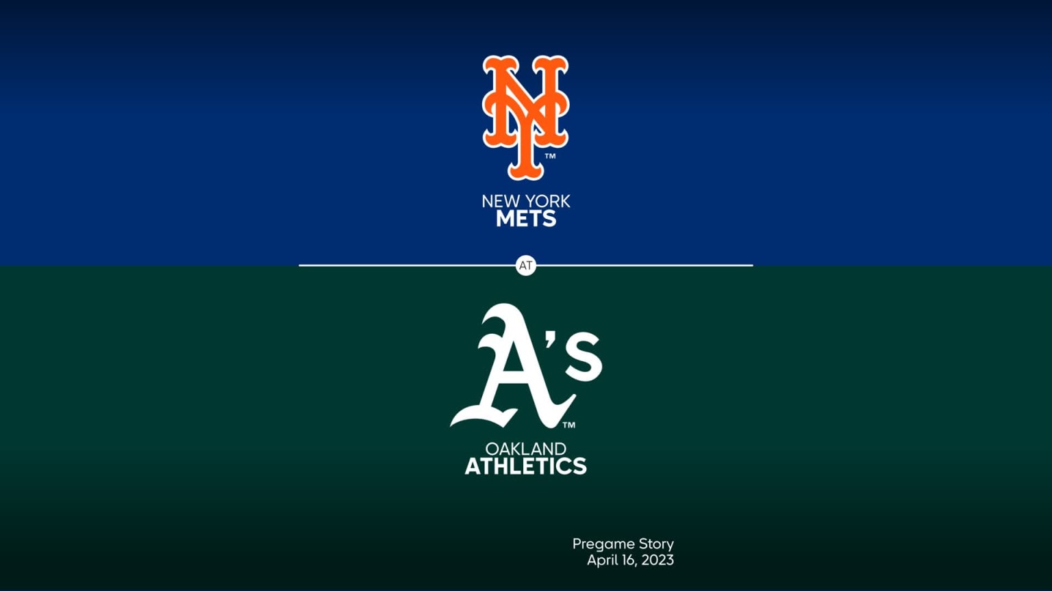 Mets at Athletics - April 16, 2023: Title Slate | 04/15/2023 | MLB.com