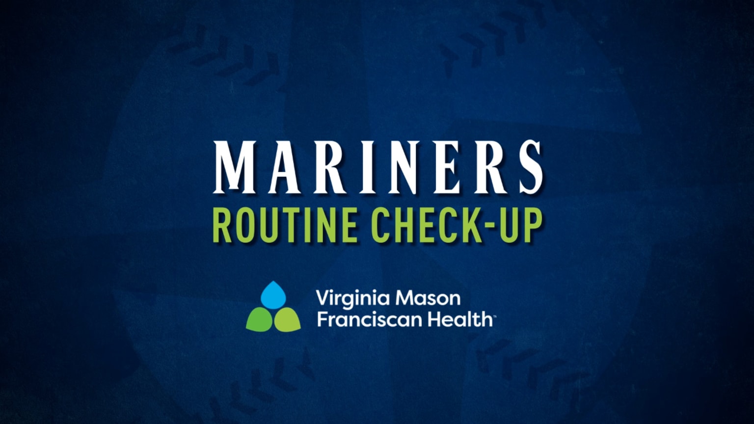 VMFH Mariners Routine Check-Up: Dan Wilson | 05/03/2025 | Seattle Mariners