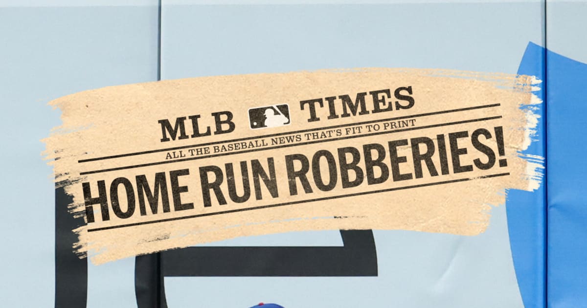 2024 home run robberies - MLB Stories