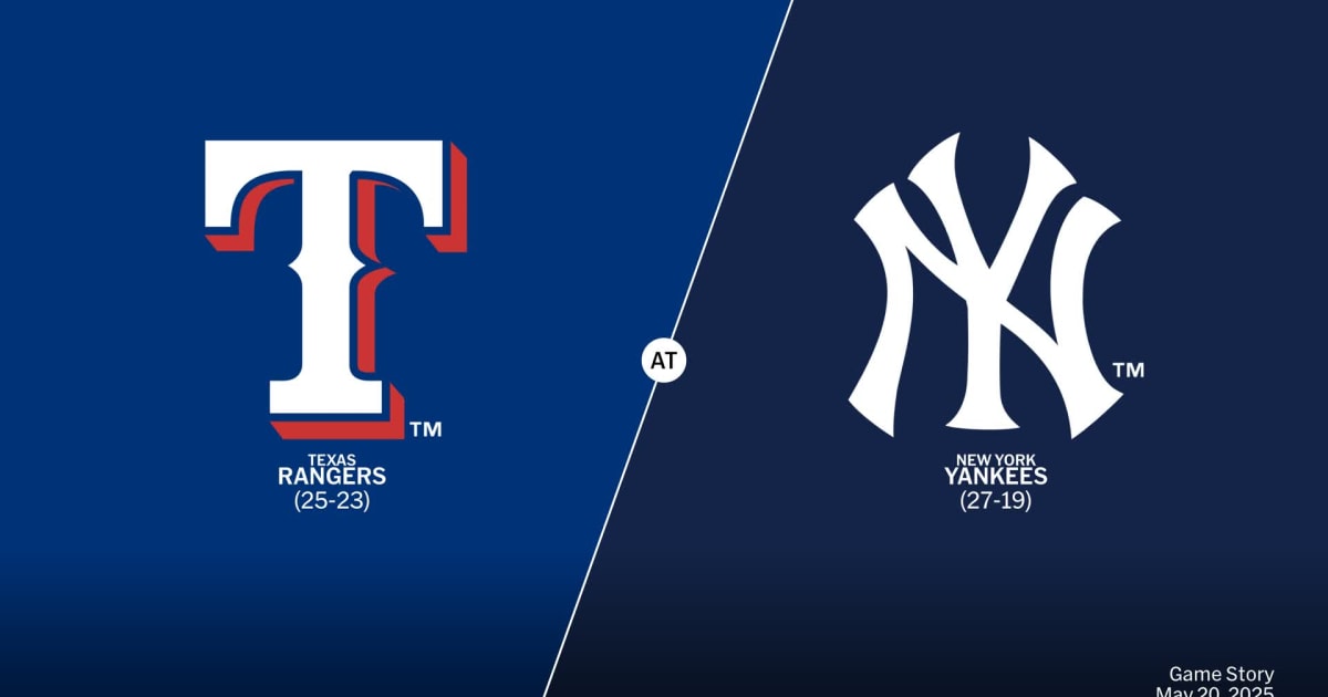 Texas Rangers at New York Yankees Game Story, Scores/Highlights - 05/20 ...