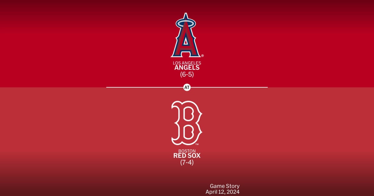 Los Angeles Angels at Boston Red Sox Preview - 04/12/2024 - MLB Stories