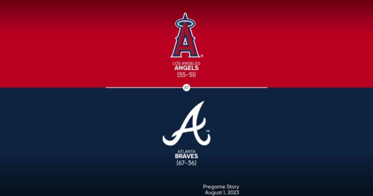 Los Angeles Angels at Atlanta Braves Preview - 08/01/2023 - MLB Stories