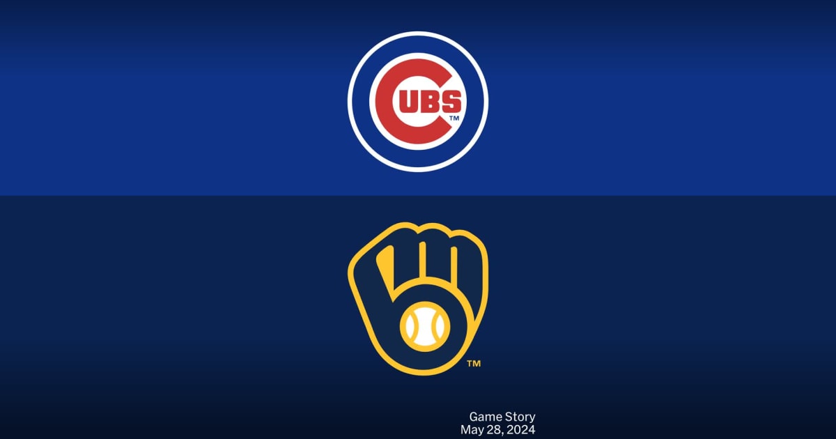 Chicago Cubs at Milwaukee Brewers Preview - 05/28/2024 - MLB Stories