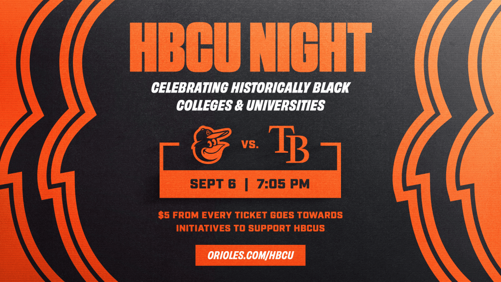 University Night Celebrating HBCUs | Baltimore Orioles