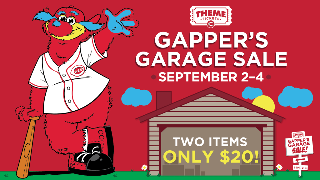 Gapper's Garage Sale | Themes | Tickets | Cincinnati Reds