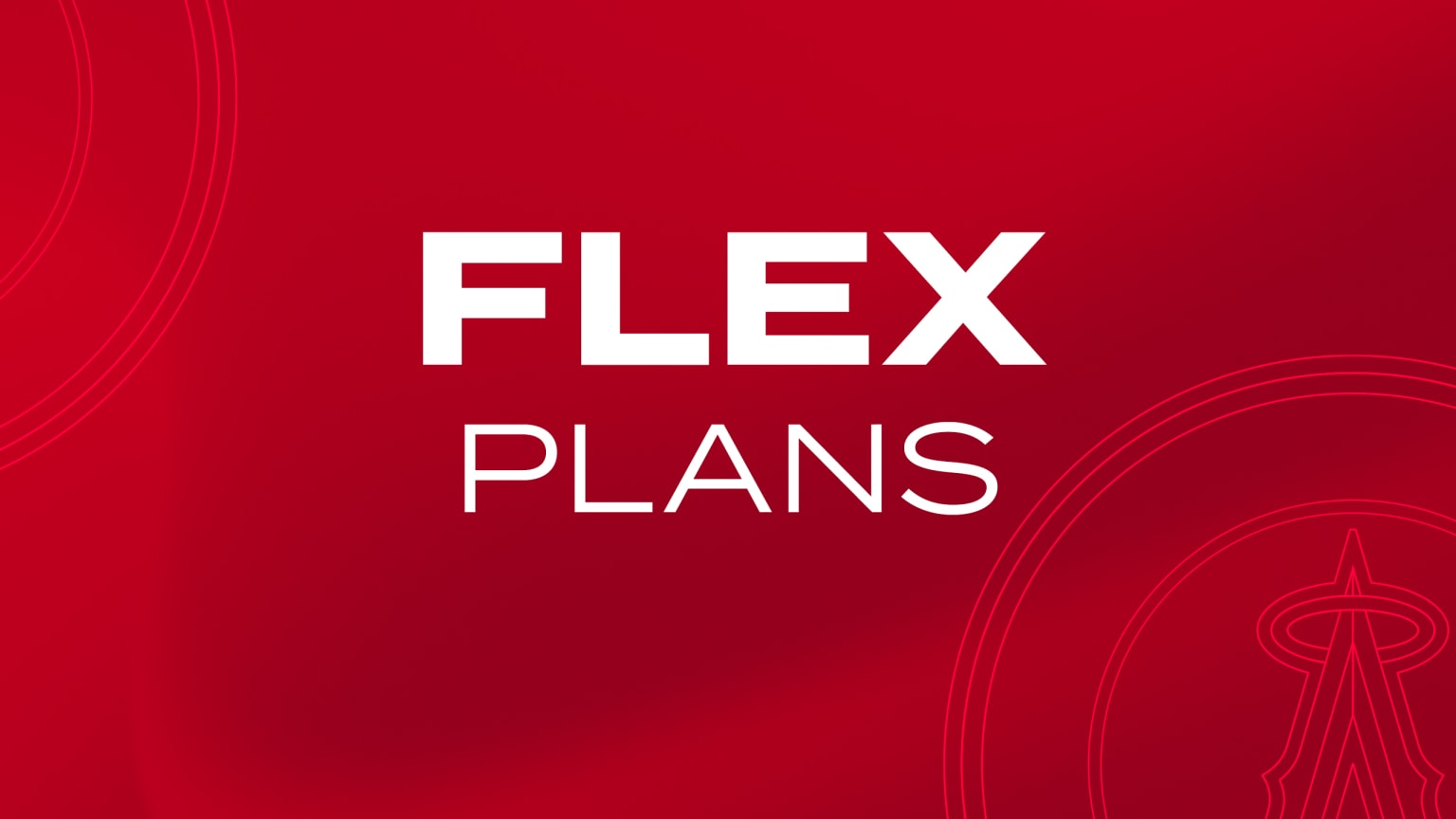 Flex Plan | Los Angeles Angels