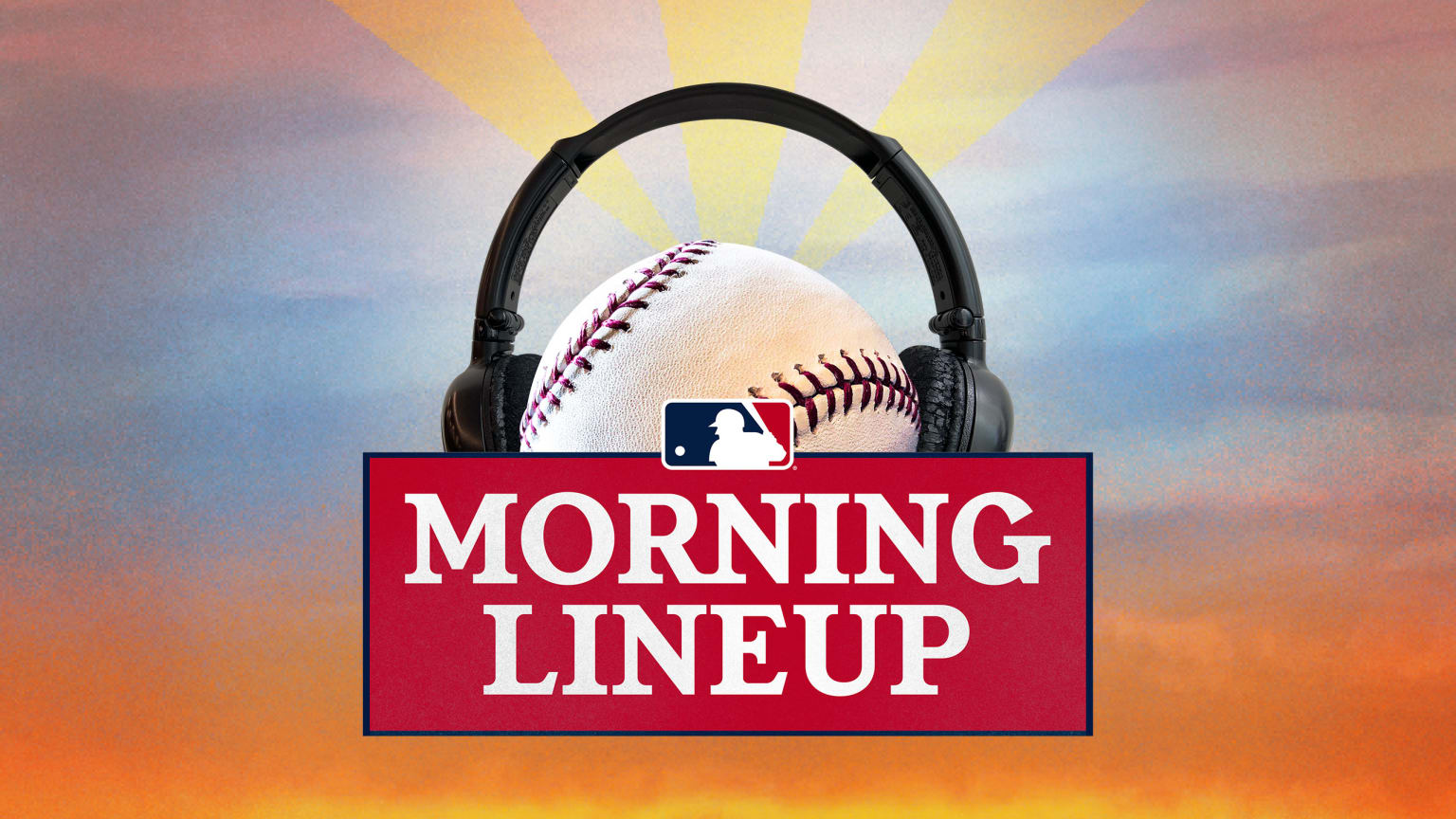 MLB Morning Lineup Podcast has baseball's latest news and stats