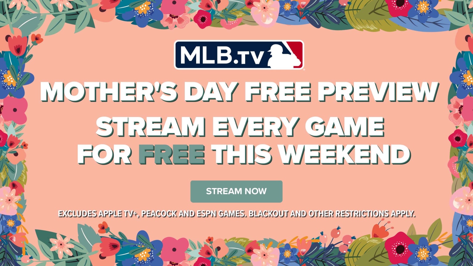 MLB.TV games free for Mother's Day weekend