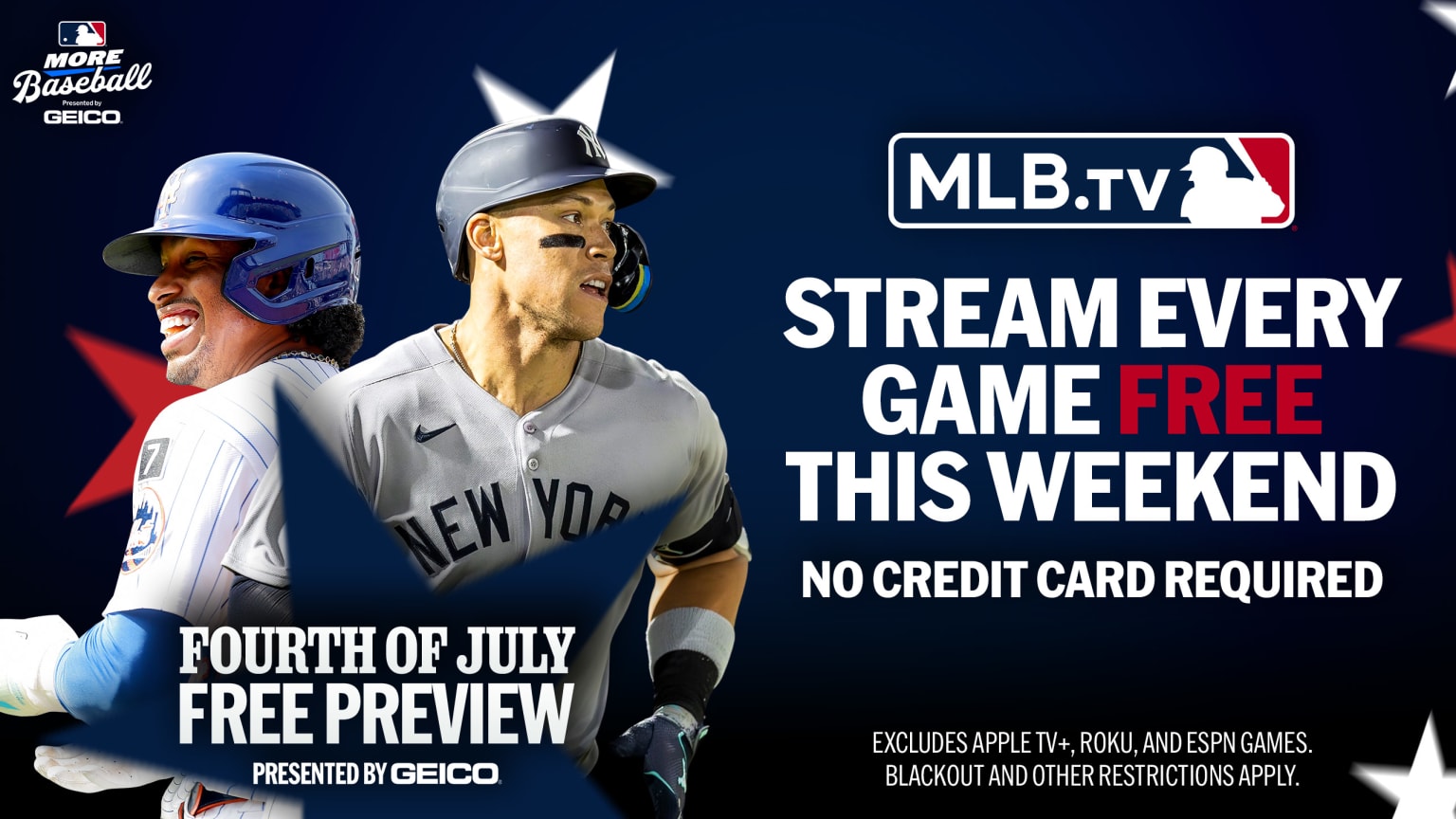 MLB.TV has free preview for July 4, 2025, Weekend