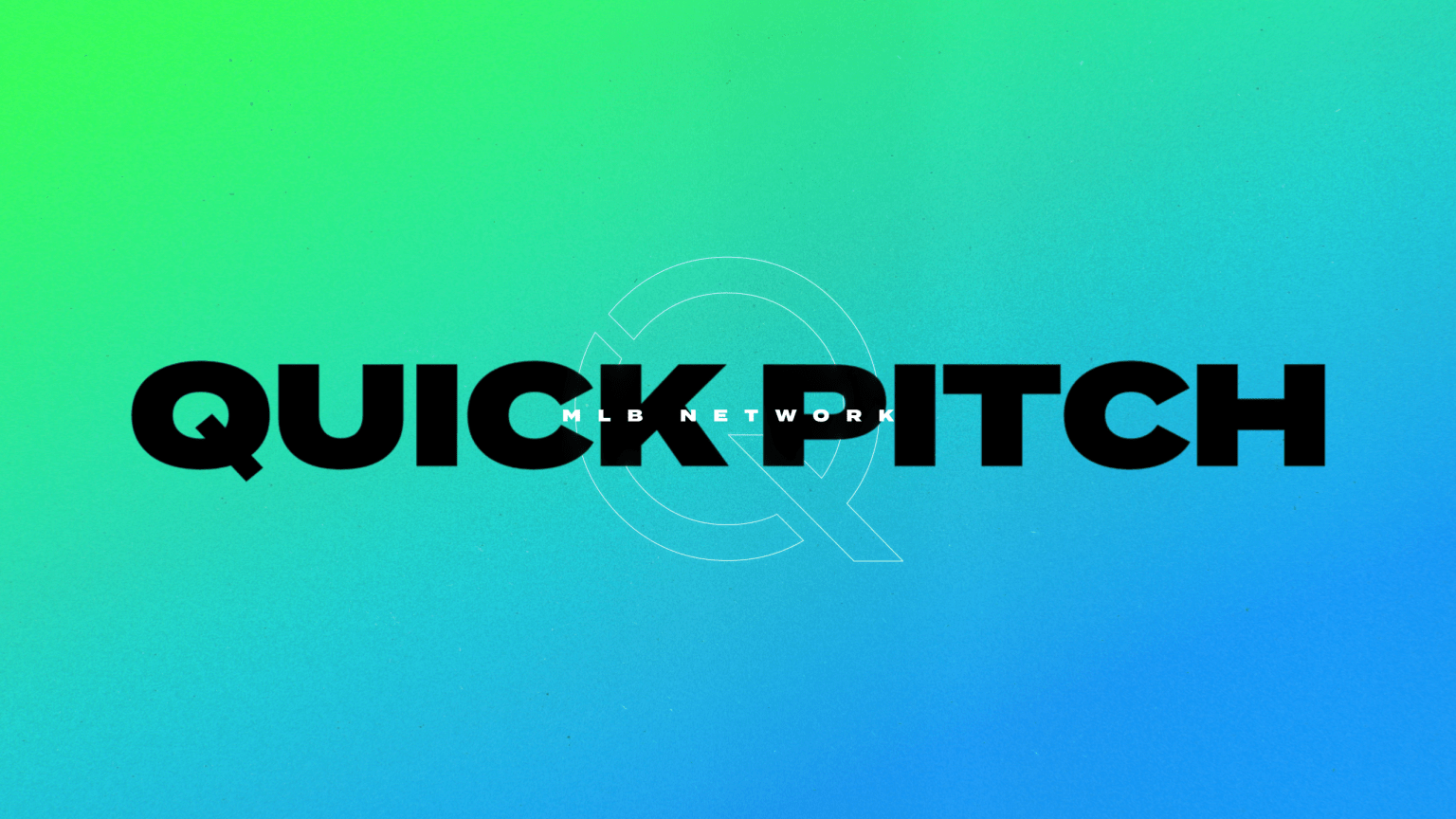 Quick Pitch | MLB Network | MLB.com