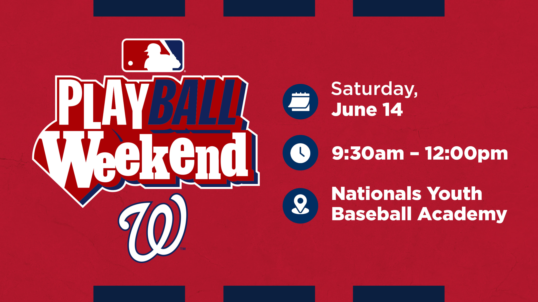 Washington Nationals Play Ball Weekend | Washington Nationals