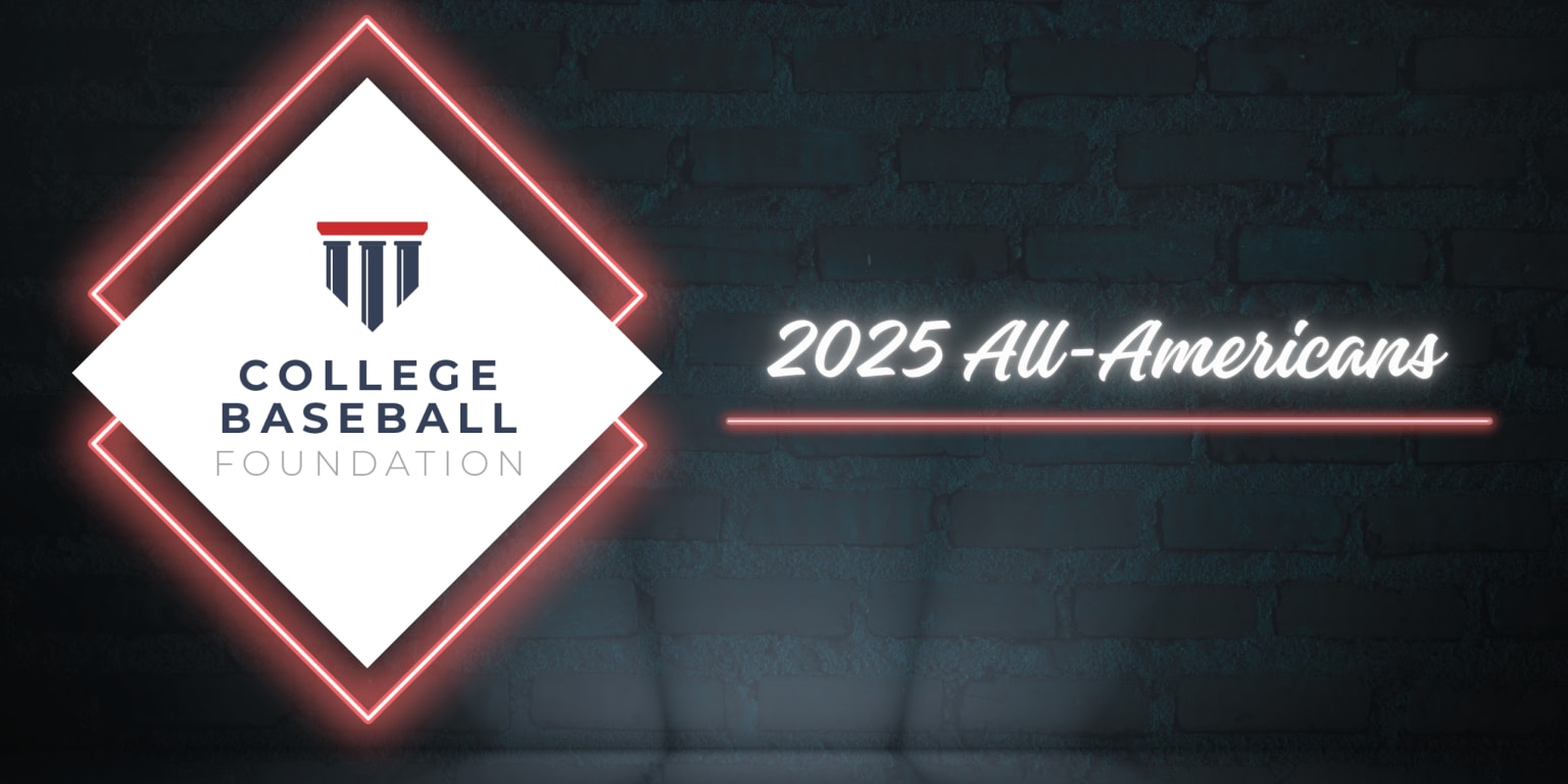 College Baseball Foundation announces 2025 All-America Team