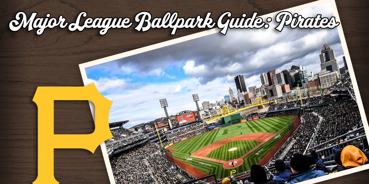 PNC Park Guide: Capacity, Seating Chart, Parking, and more | MLB.com