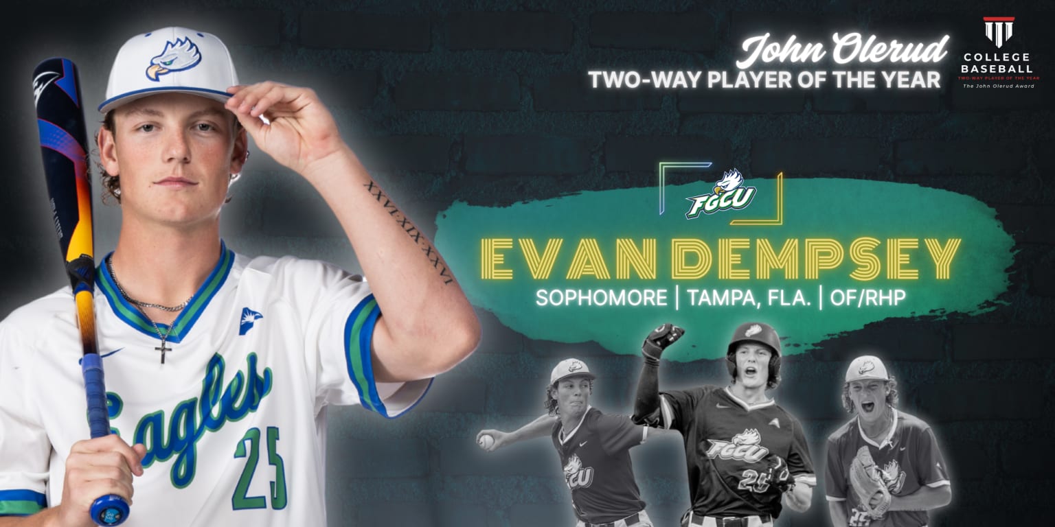 FGCU's Evan Dempsey named 2025 John Olerud Two-Way Player of the Year