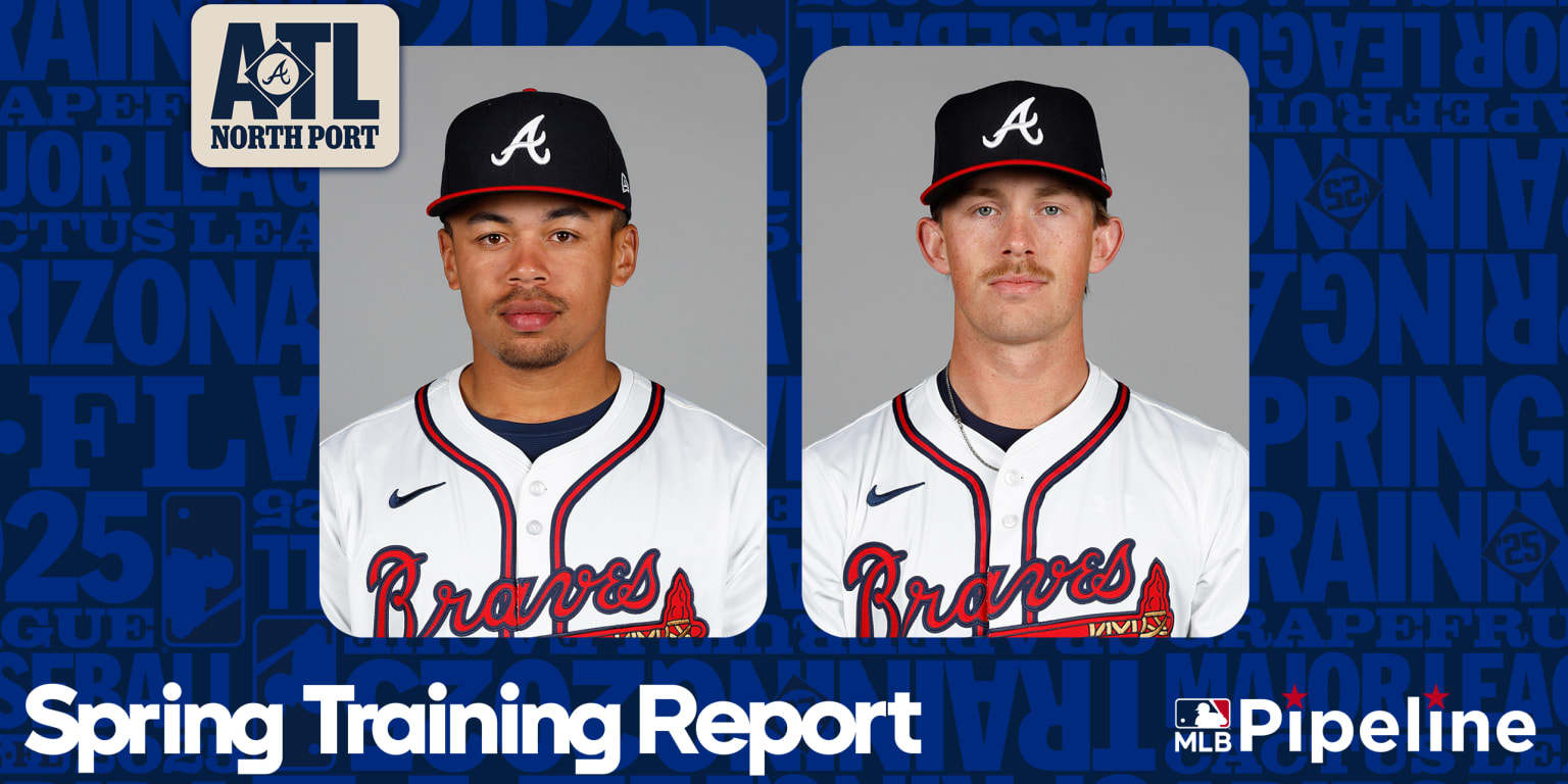 Atlanta Braves Spring Training prospect report 2025