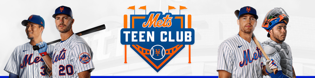 New York Mets Teen Club | New York Mets