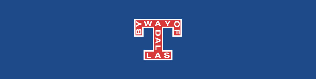 By Way of Dallas | Texas Rangers | Texas Rangers