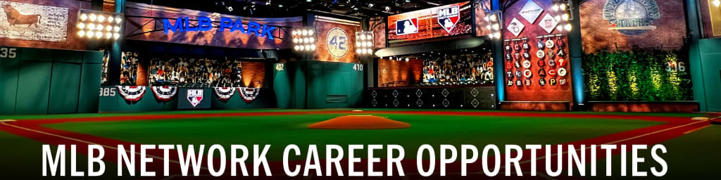 MLB Network Opportunities | MLB Careers | MLB.com