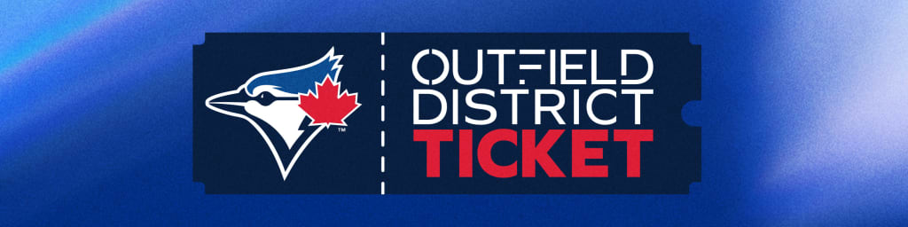 Outfield District | Toronto Blue Jays
