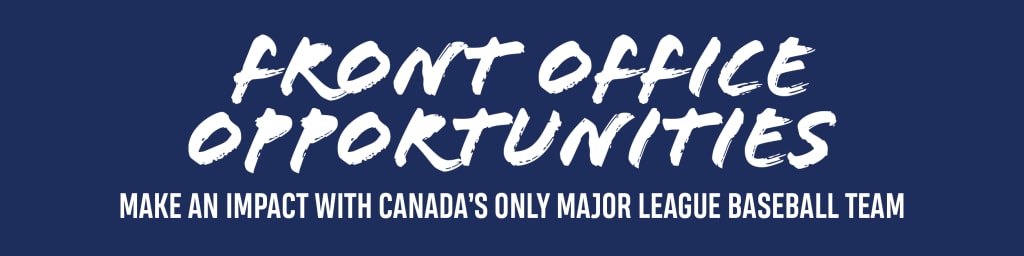 Careers | Front Office Opportunities | Toronto Blue Jays