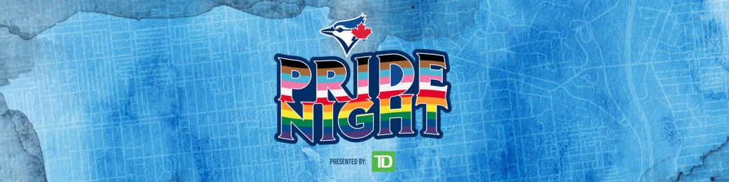 Pride Weekend presented by TD | Toronto Blue Jays