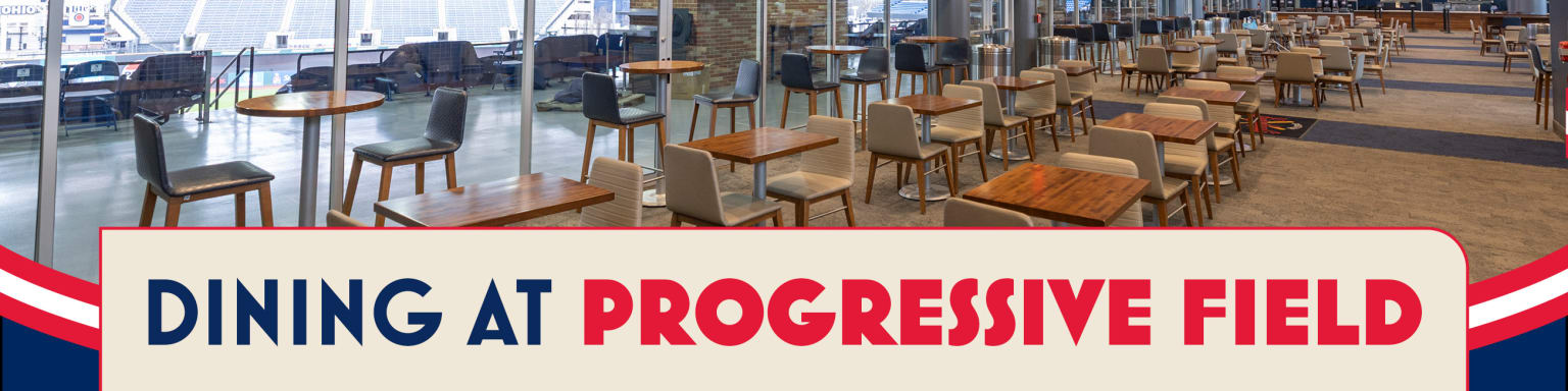 Dining at Progressive Field | Cleveland Guardians