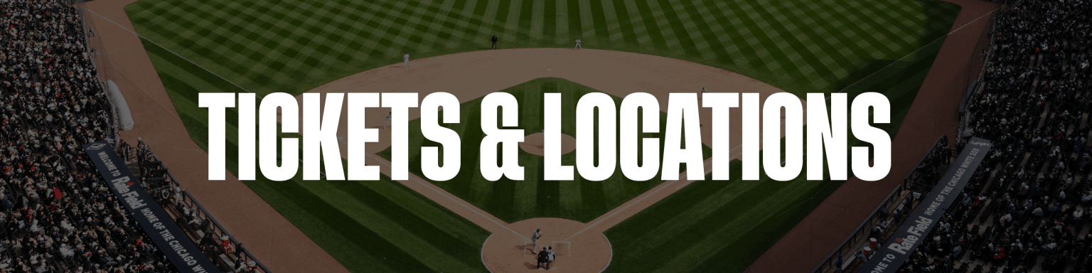 Tickets and Locations | Group Tickets | Chicago White Sox