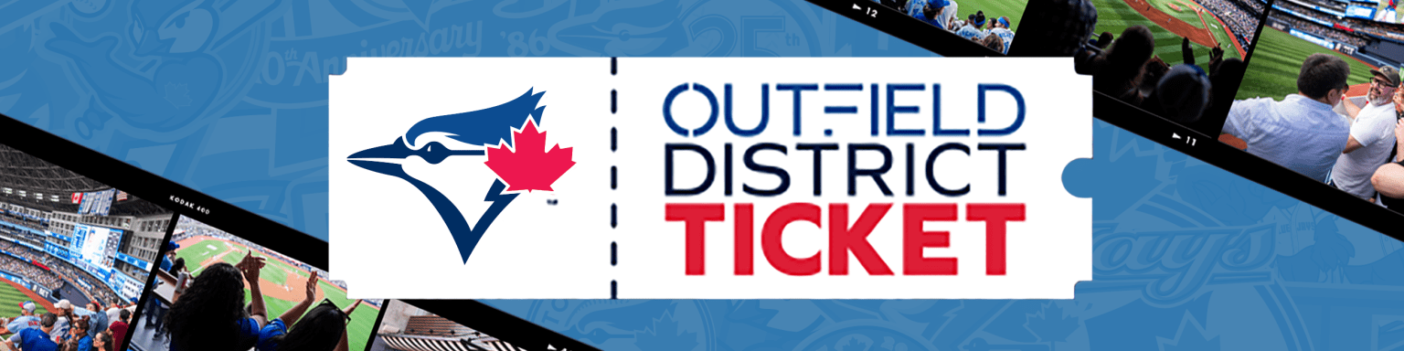 Outfield District | Toronto Blue Jays