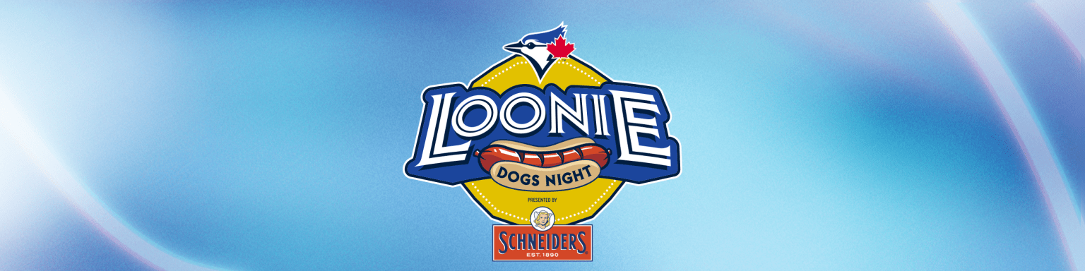 Loonie Dogs Night | Toronto Blue Jays