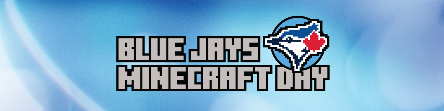 Minecraft Day | Theme Days | Tickets | Toronto Blue Jays