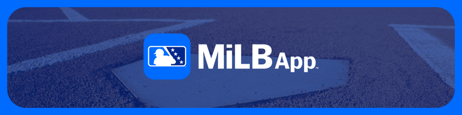 MiLB App | Minor League Baseball