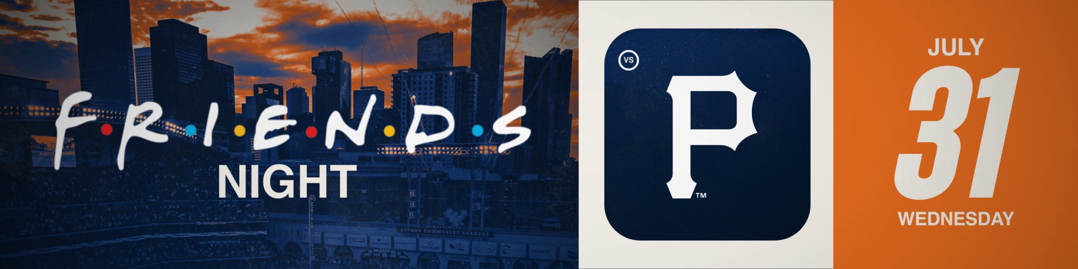FRIENDS™ Night | Houston Astros