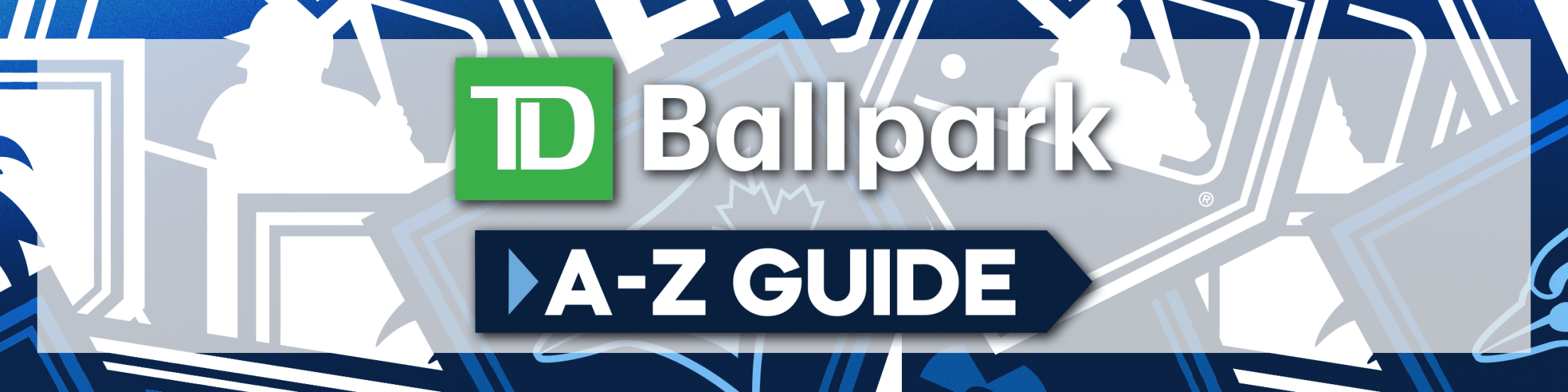 Spring Training | TD Ballpark | A-Z Guide | Toronto Blue Jays
