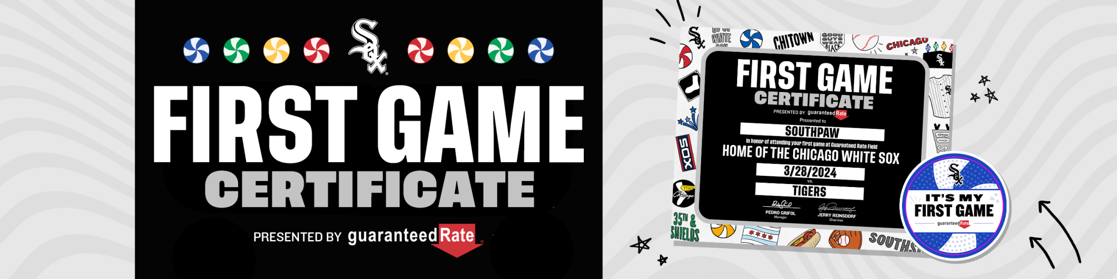 First Game Certificate presented by Guaranteed Rate | Chicago White Sox