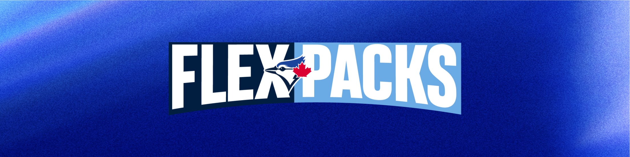 Flex Packs | Tickets | Toronto Blue Jays