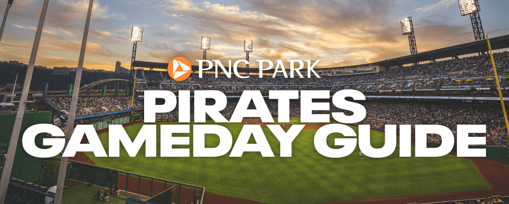 Know Before You Go | Pittsburgh Pirates