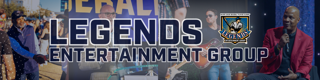 Legends Entertainment Group | MLB Players Alumni Association | MLB.com