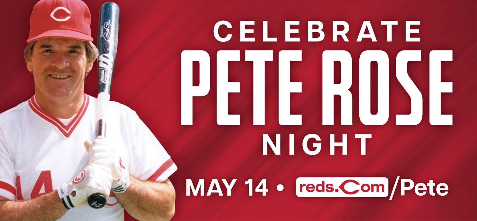 Pete Rose Night | Cincinnati Reds