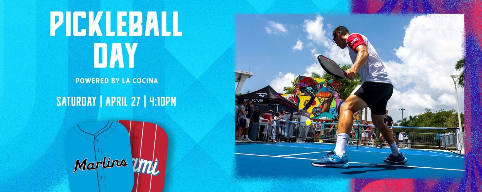 Pickleball Day powered by La Cocina | Miami Marlins