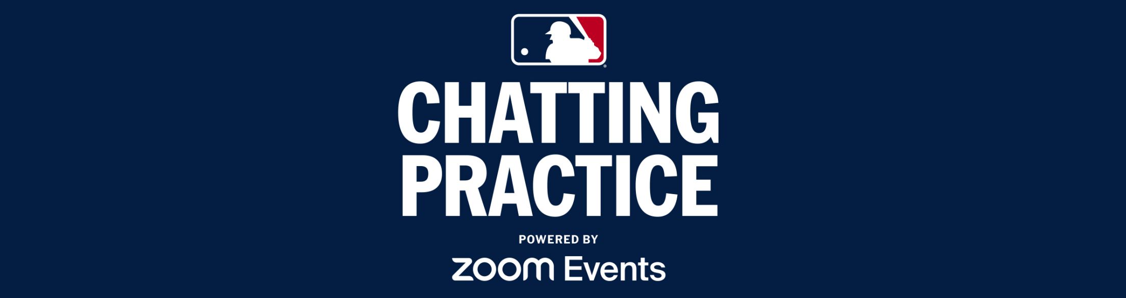 Chatting Practice, Powered by Zoom Events | MLB.com