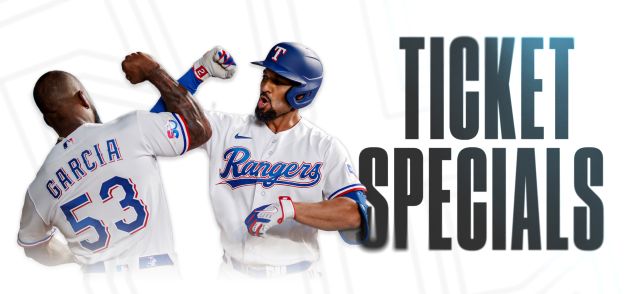 Ticket Specials | Texas Rangers | Texas Rangers