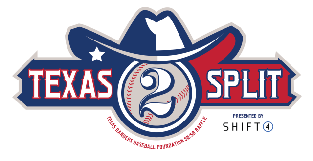 Texas 2 Split 50/50 Raffle | Texas Rangers