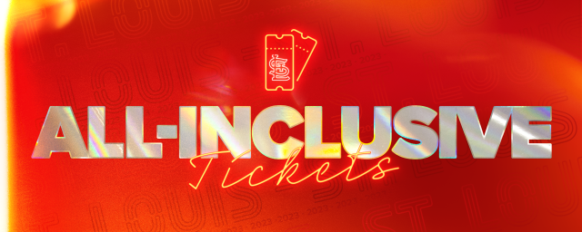 All-Inclusive Tickets | St. Louis Cardinals