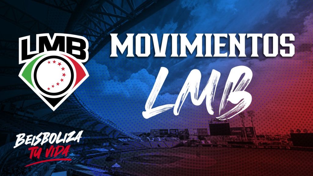 LMB: Movimientos en listas de reserva - 29 de marzo de 2023 | MLB Draft ...